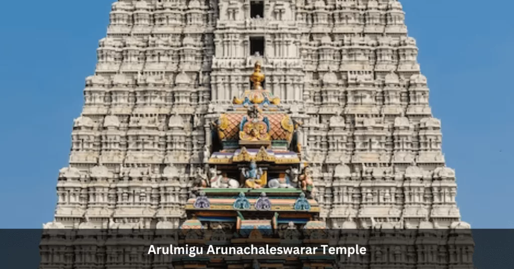Top 10 Timeless Secrets Of Arulmigu Arunachaleswarar Temple: A ...
