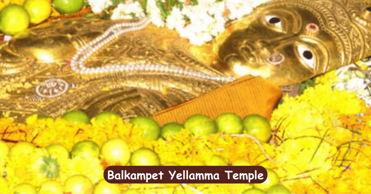 7 Secrets Of Balkampet Yellamma Temple:Exploring The Spiritual Essence ...