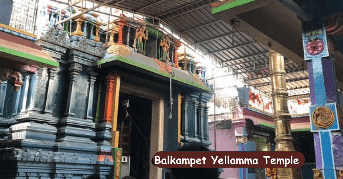 7 Secrets Of Balkampet Yellamma Temple:Exploring The Spiritual Essence ...