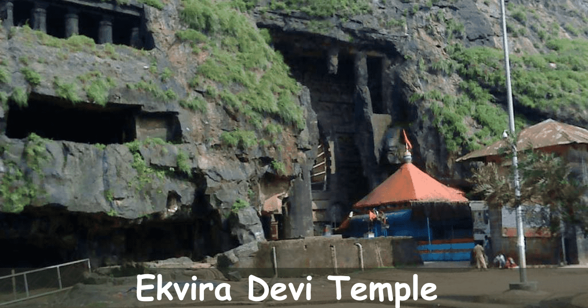 5 Miraculous Blessings Of Ekvira Devi And The Sacred Ekvira Devi Temple ...