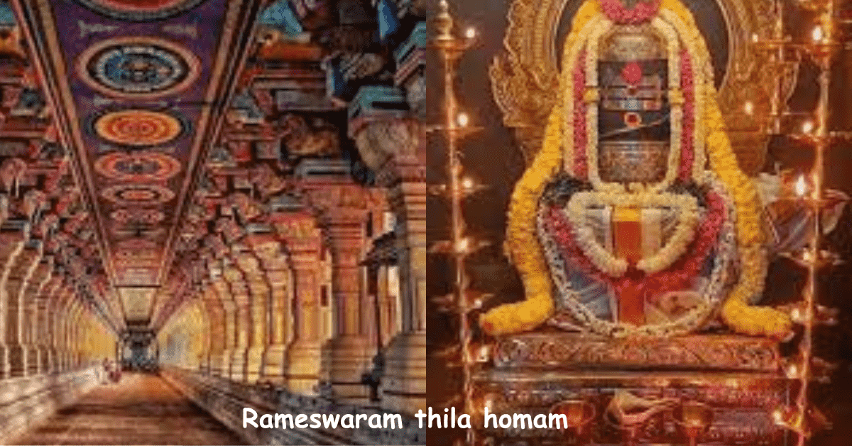 Exploring Rameswaram Thila Homam: 2023 Sacred Ritual For Spiritual ...