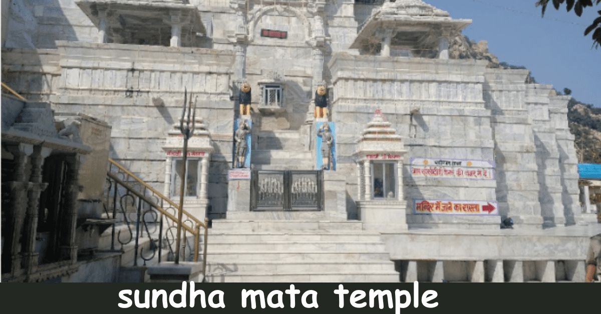 7 Astonishing Wonders Of Sundha Mata Temple: Unveiling The Divine ...