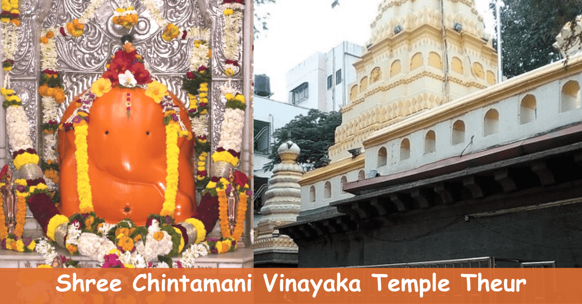 10 Mesmerizing Facts About Shree Chintamani Vinayaka Temple Theur ...